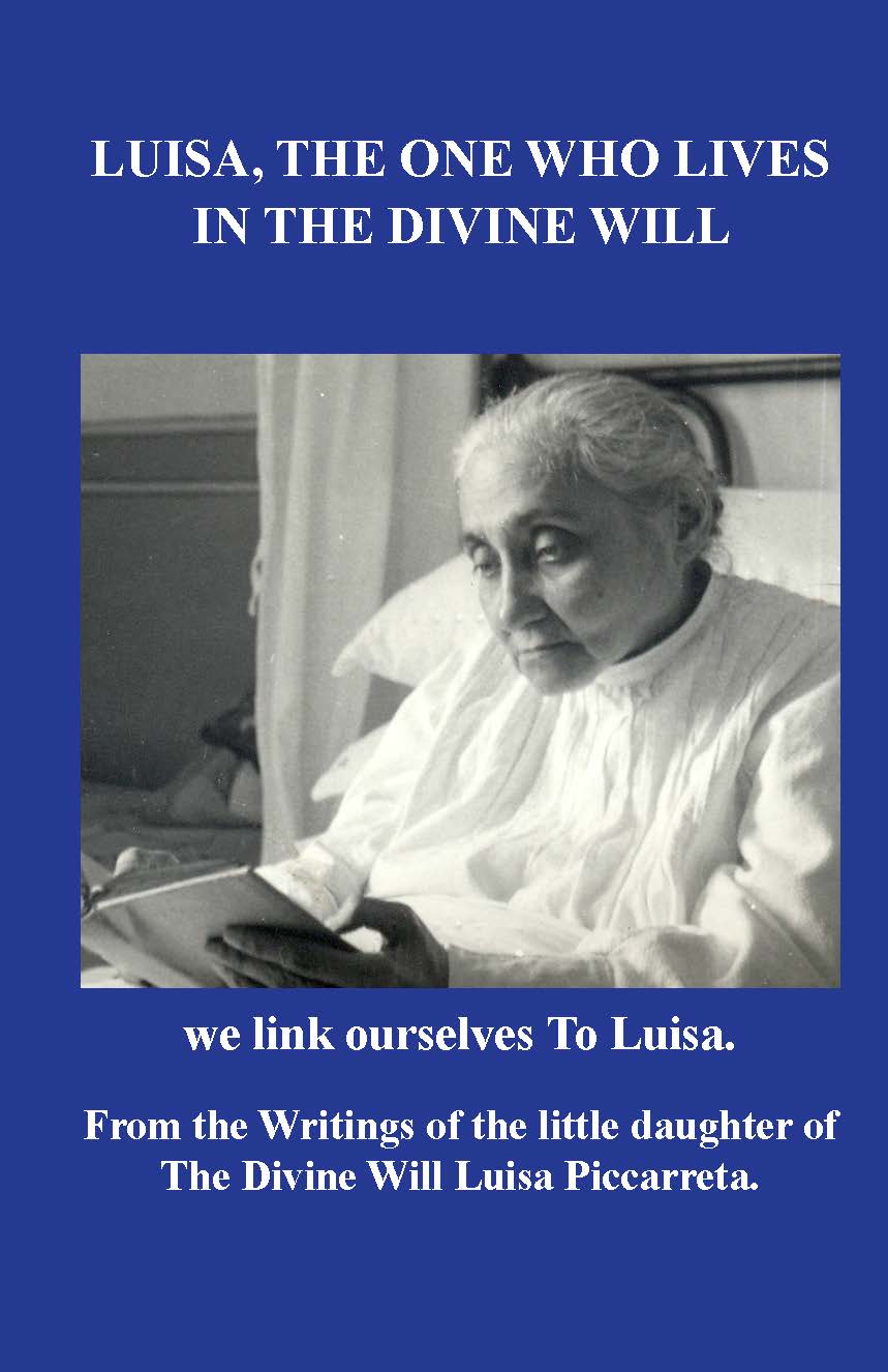 LUISA PICCARRETA – "THE SUN OF MY WILL"