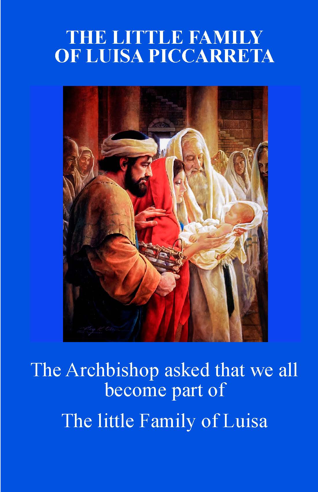 LUISA PICCARRETA – "THE SUN OF MY WILL"